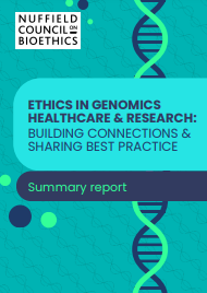Ethics in Genomics Healthcare and research: Building connections and sharing best practice ...