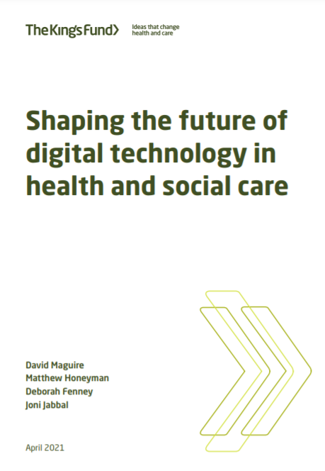 Shaping the future of digital technology in health and social care (The ...
