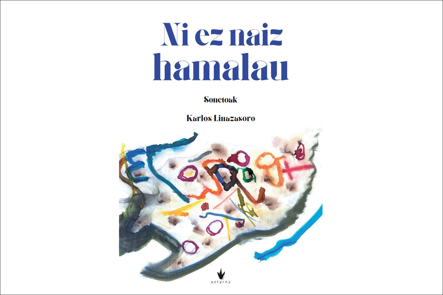 Presentación del libro 'Ni ez naiz Hamalau' de Karlos Linazasoro ...