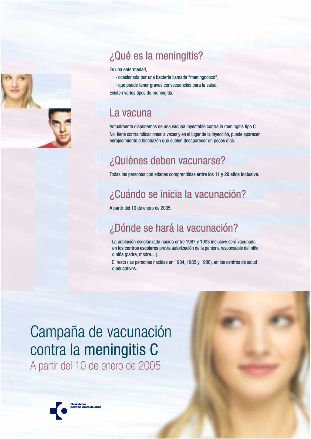 Campañas de vacunación frente al meningococo realizadas en Euskadi ...