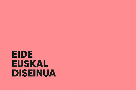 EIDE, acompañando al diseño vasco - Gobierno Vasco - Euskadi.eus